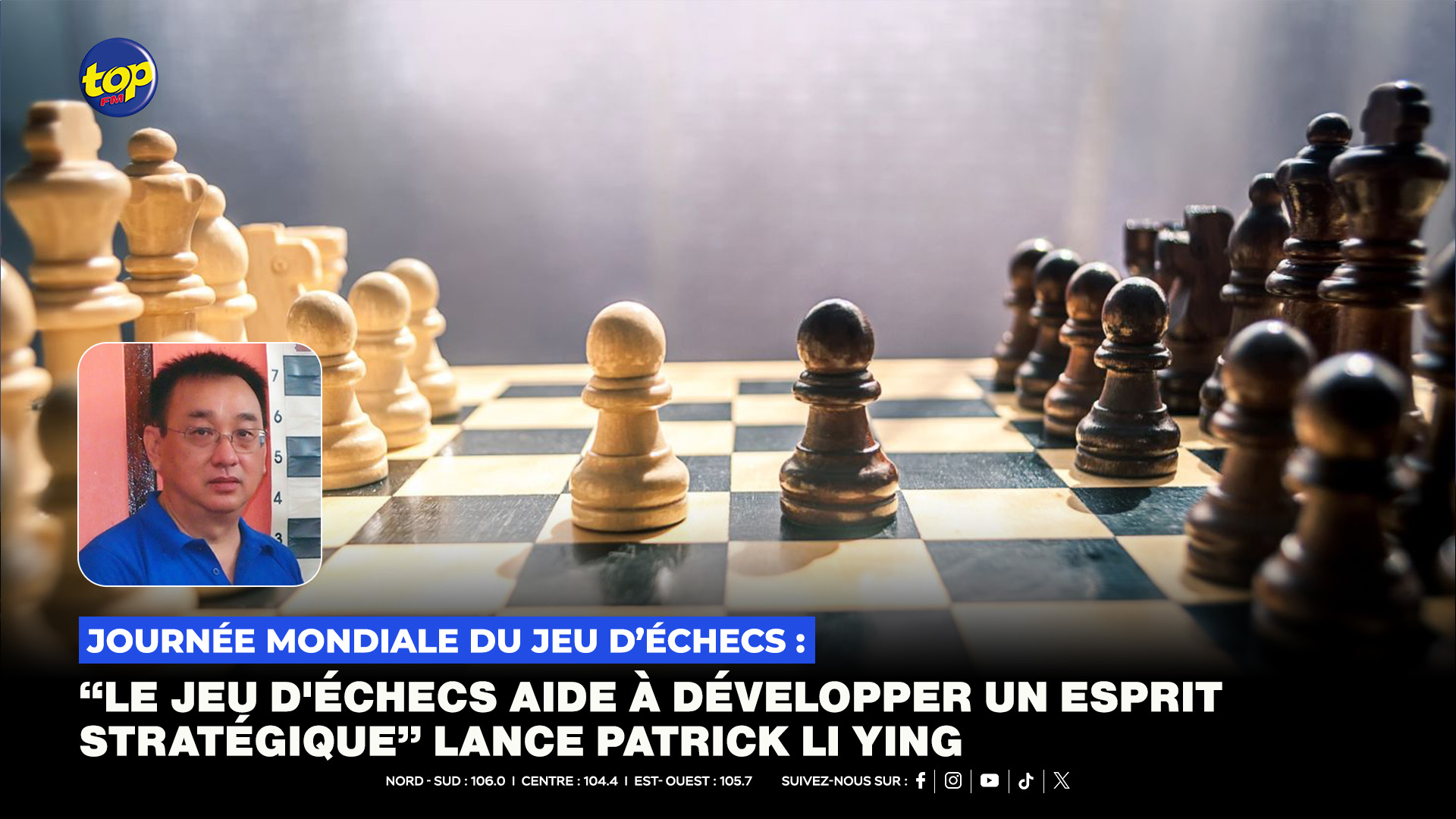 Journée Mondiale du Jeu d’Échecs : « Le jeu d'échecs aide à développer un esprit stratégique ...