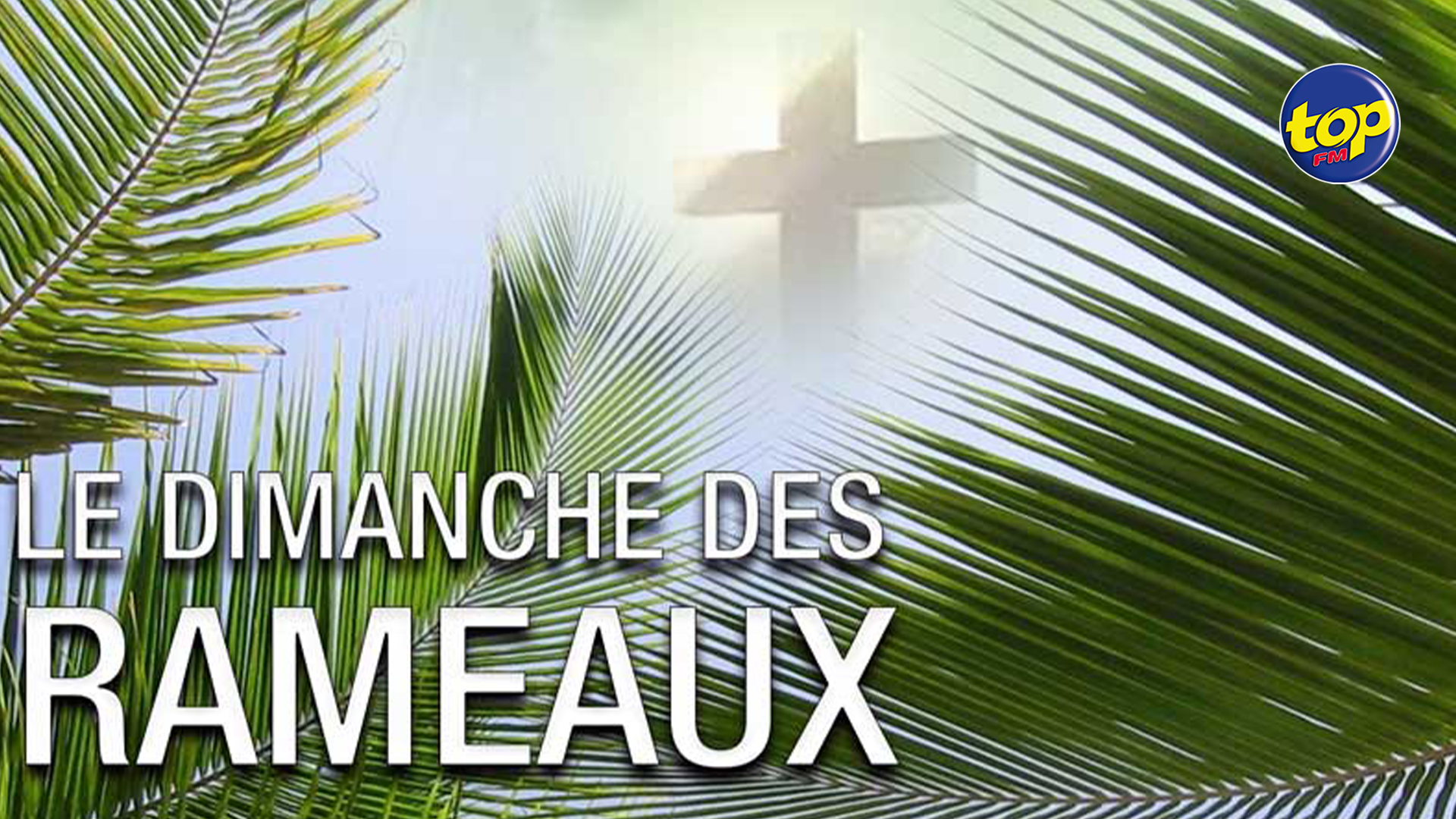 Dernier dimanche avant la Pâques : Le dimanche des Rameaux célébré dans ...